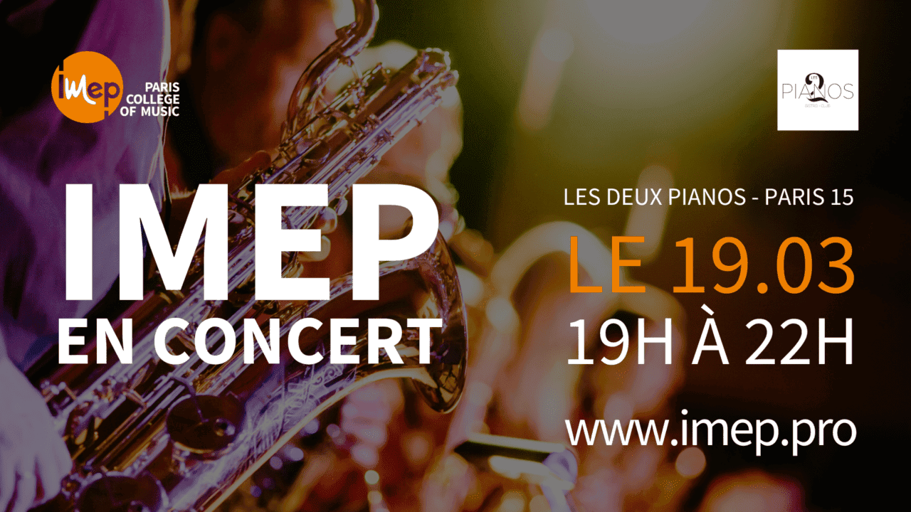 Prenez vos places pour le concert des élèves IMEP ! - IMEP · Paris ...